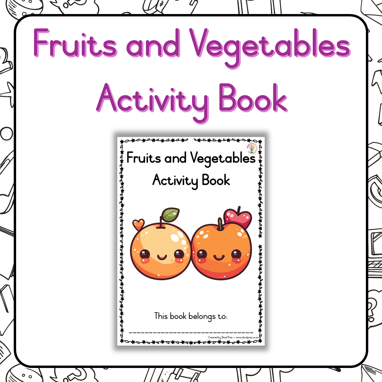 Fruit and Vegetables Activity Book – Skool Pret
